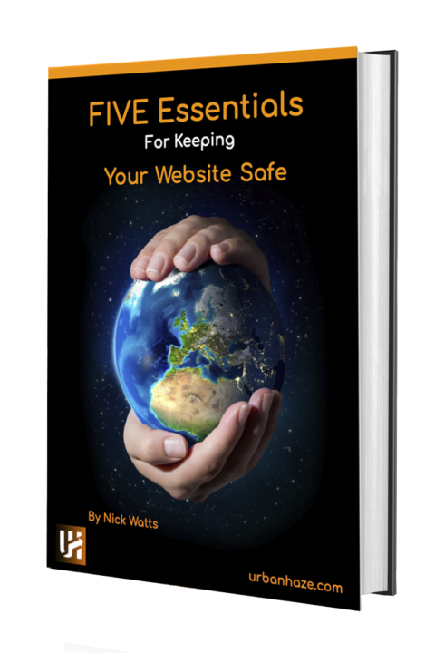 5 Essentials for Keeping Your Website Safe - Free Guide